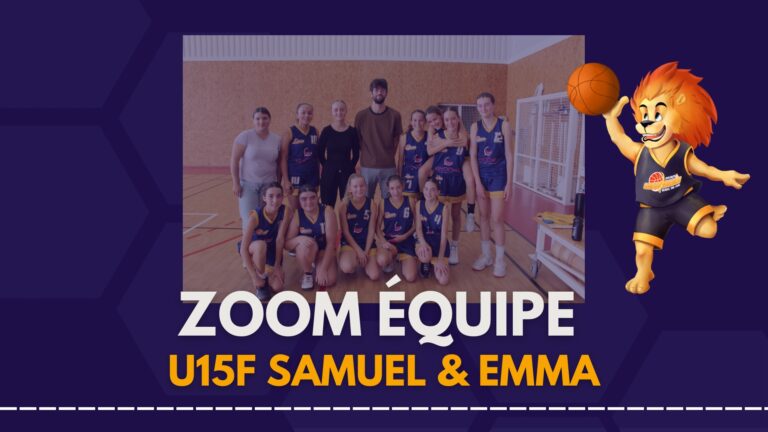 Zoom U15F Samuel et Emma - SMASH Vendée Basket