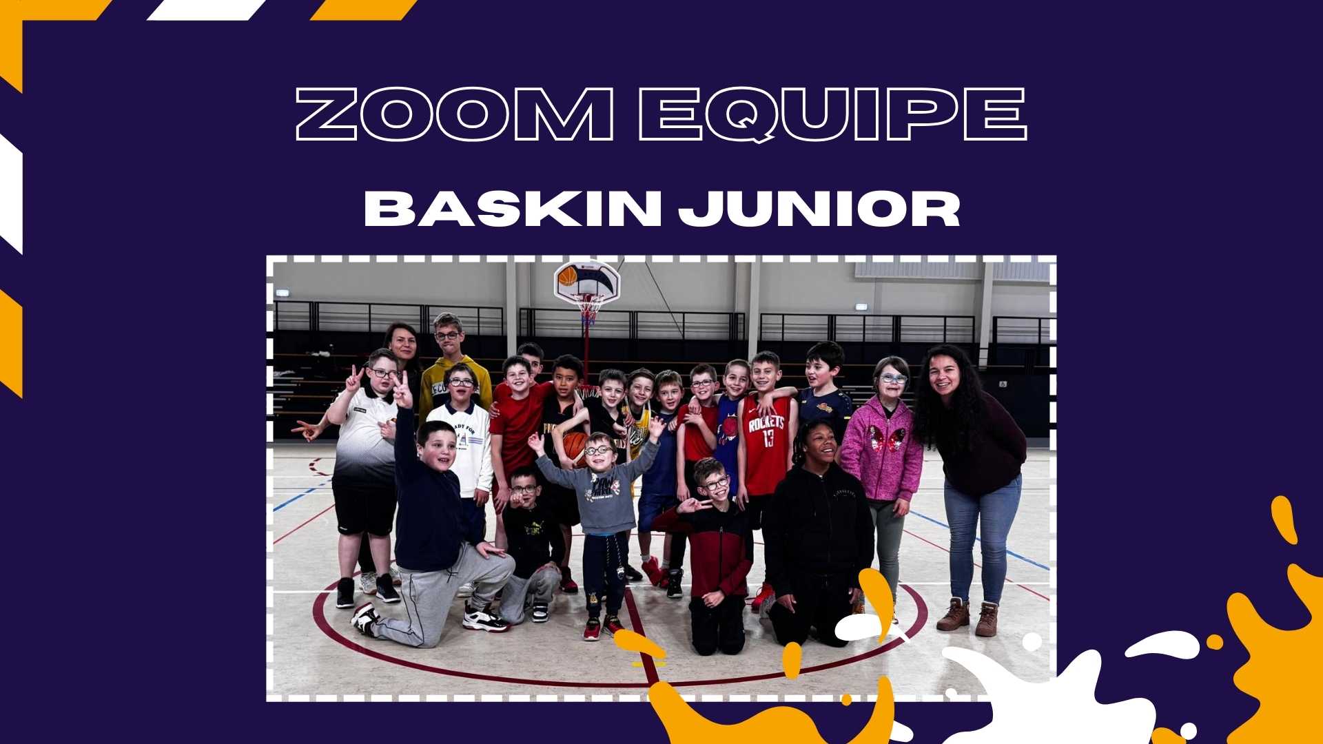 Zoom équipe. BaskIN Junior - SMASH Vendée Basket